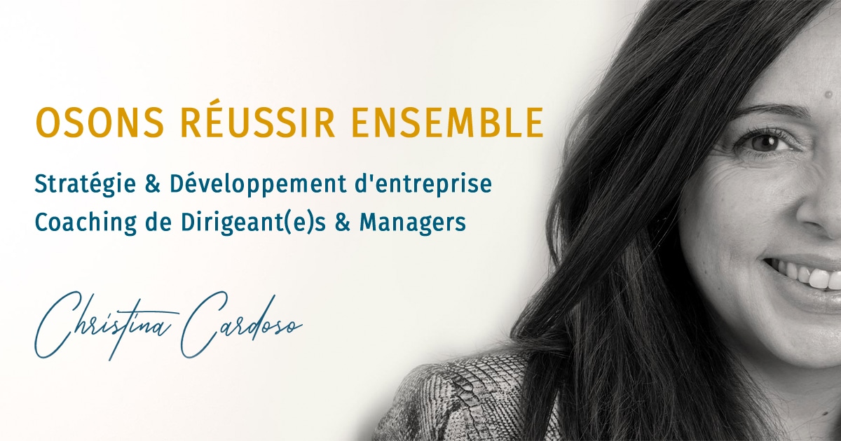 Christina Cardoso - Consultante & Coach pour les Entreprises